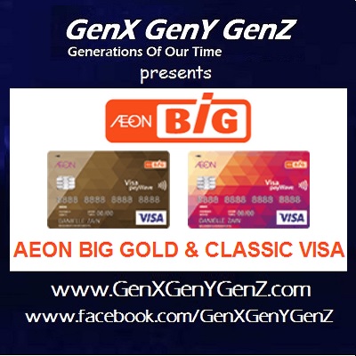AEON BiG Gold & Classic Visa Credit Card Review | GenX GenY GenZ