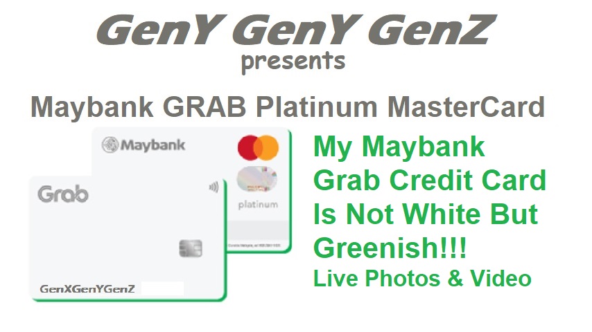 My Maybank Grab Platinum Card It Is Not Pure White But Greenish ...
