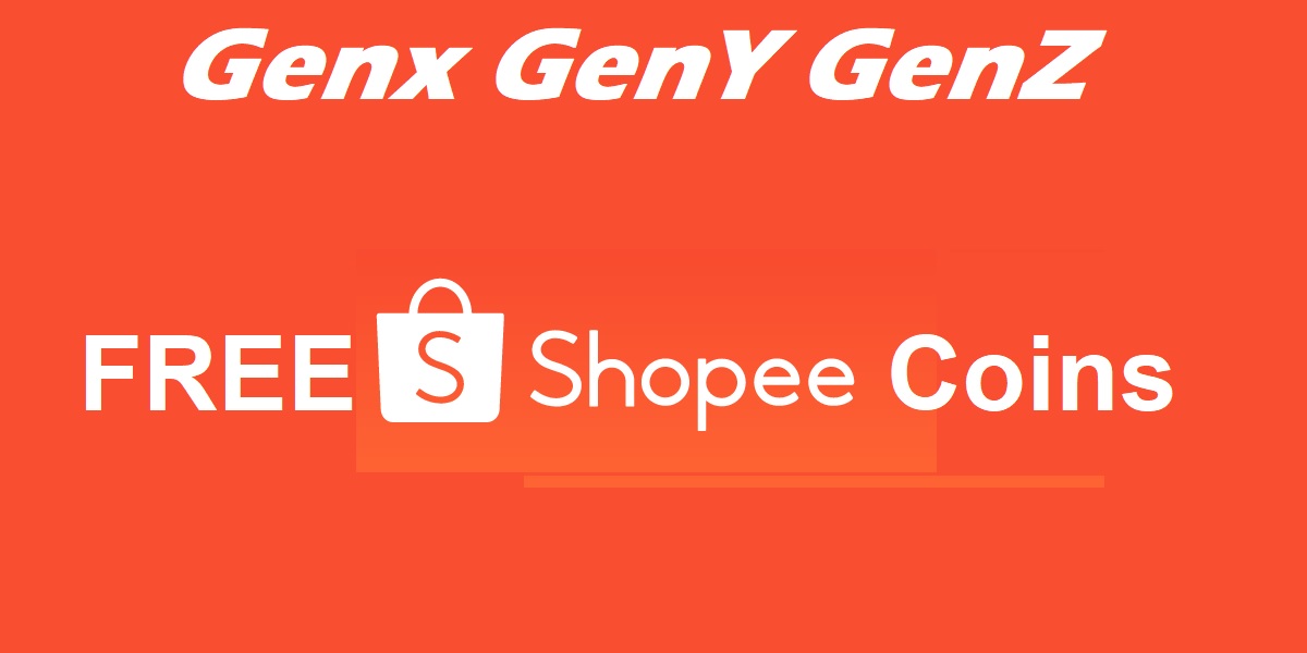 Shopee Coins For FREE | GenX GenY GenZ
