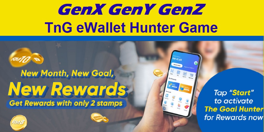 TnG eWallet – The Goal Hunter Game To Earn FREE Money | GenX GenY GenZ