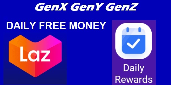 FREE Money With Lazada App Daily Reward | GenX GenY GenZ