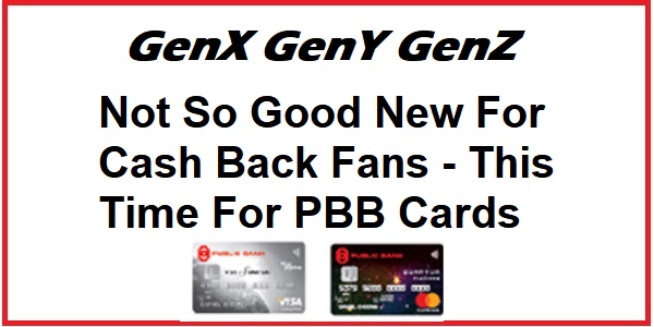 Revisions To Public Bank Visa Signature and Quantum MasterCard ...