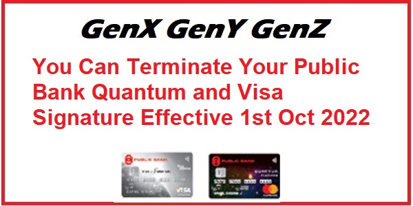 Revisions To Public Bank Quantum And Visa Signature Cash Back – You Can ...